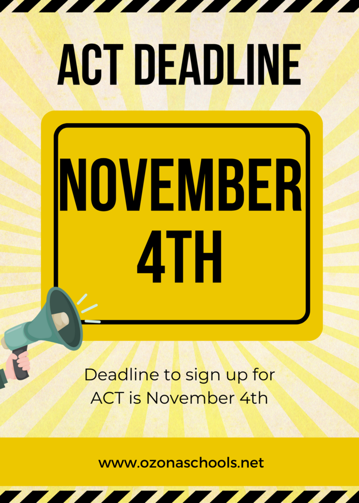 ACT Sign Up Deadline is November 4th | Ozona Middle School